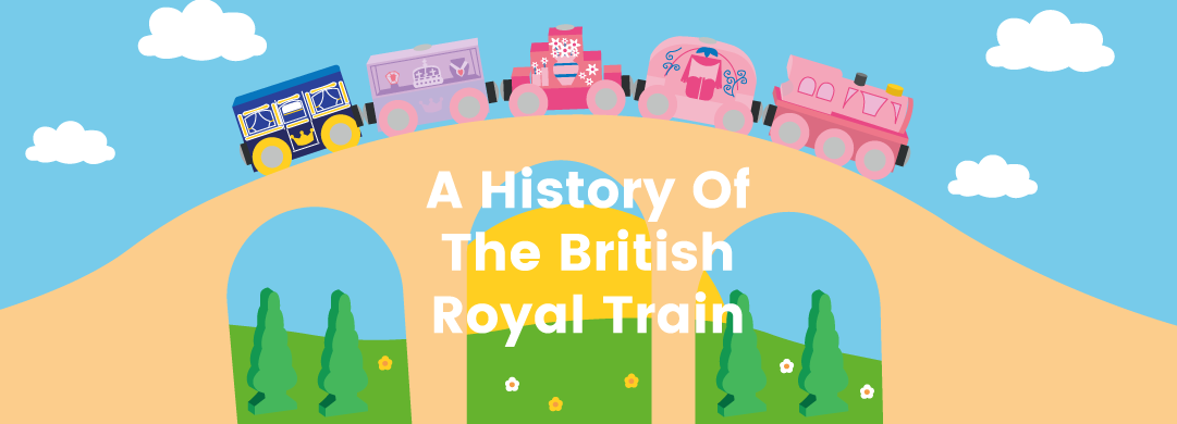 A History Of The British Royal Train | Bigjigs Rail – BigjigsRail.com